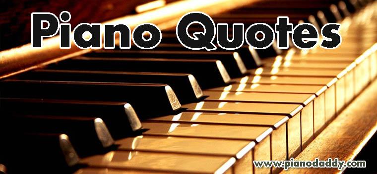 Famous Piano Player Quotes